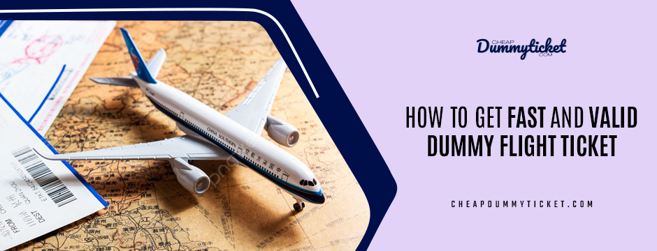 How to get fast and valid dummy flight ticket